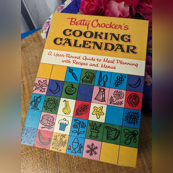 Kitchen | Betty Crockers Cooking Calendar A Year Round Guide To Meal ...